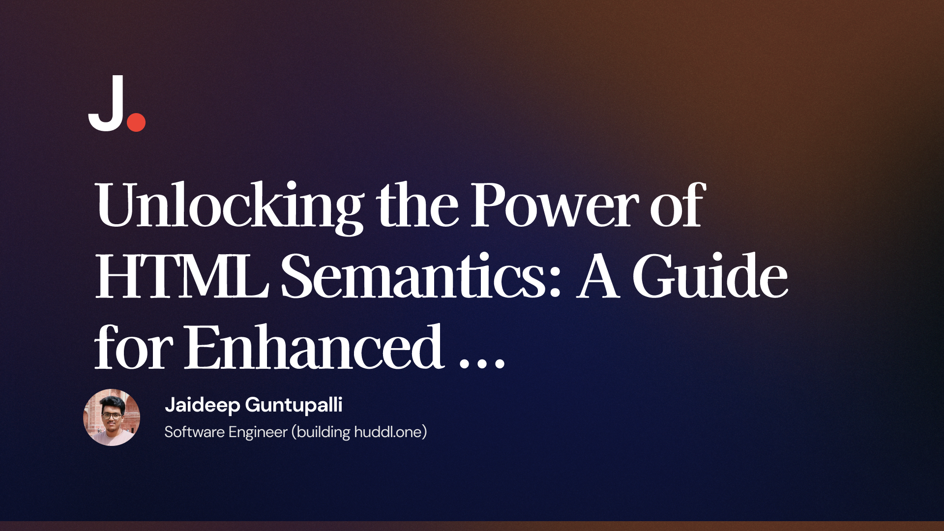 Unlocking the Power of HTML Semantics: A Guide for Enhanced Web Design ...